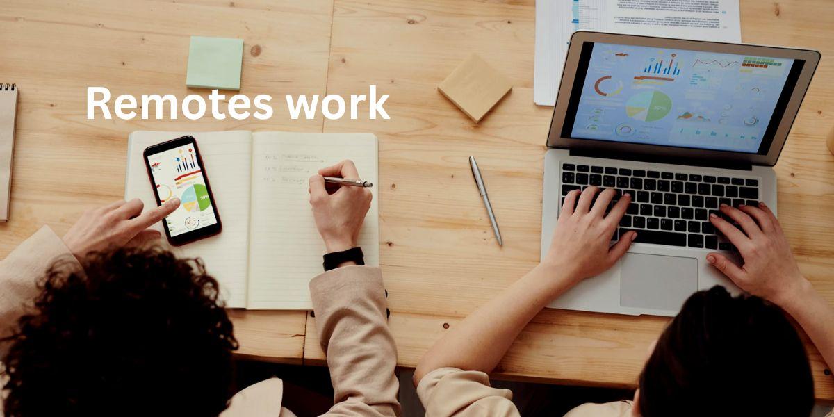 What Is Remote Work? What Does Remote Work Mean Today?